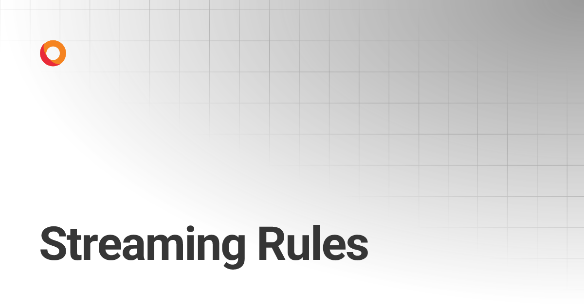 Streaming Rules | KORE