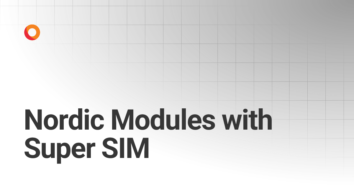 Nordic Modules with Super SIM | KORE