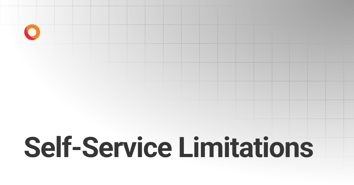 Self-Service Limitations | KORE